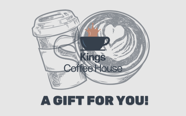 Order Kings Coffee House eGift Cards