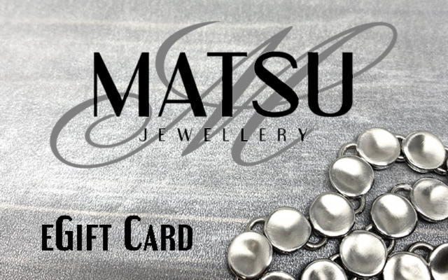 Order Matsu Jewellery eGift Cards